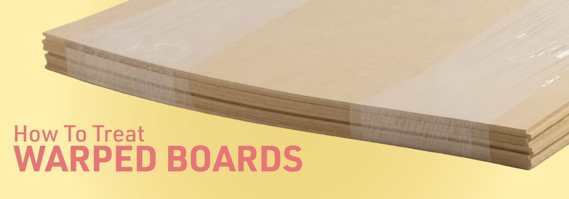 Warped Boards — Craft Closet