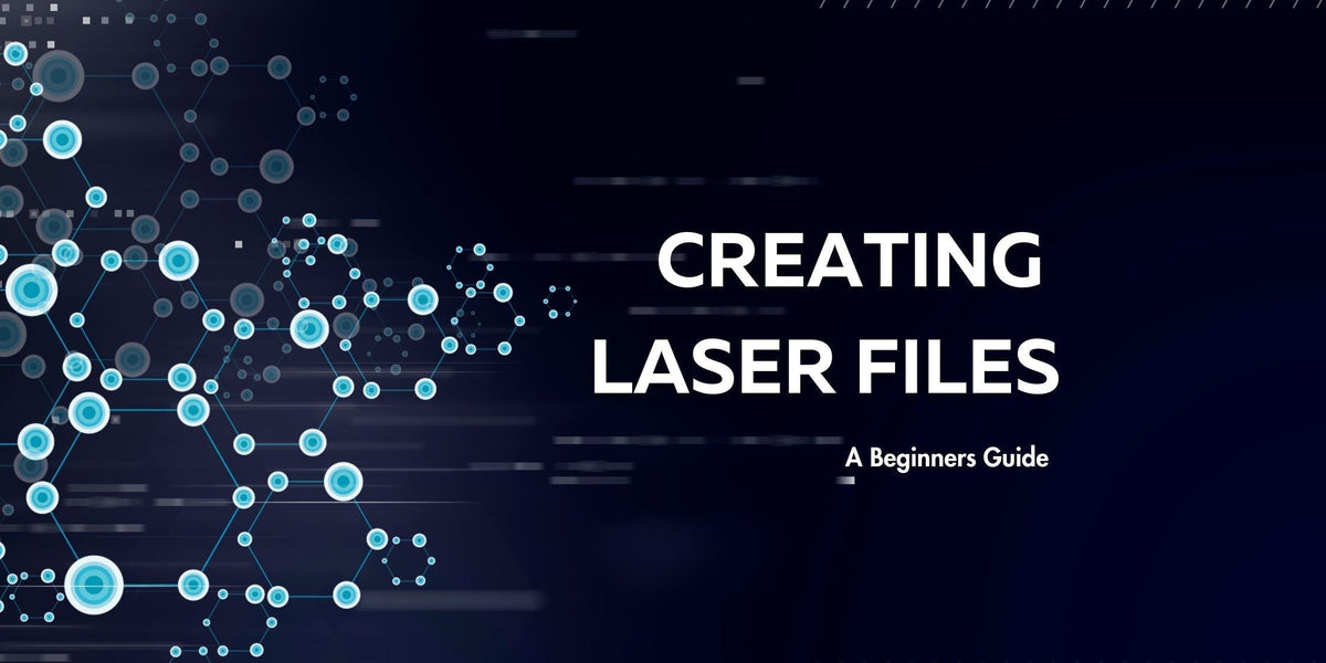 How Do I Design and Prepare Files for Laser Engraving or Cutting ...